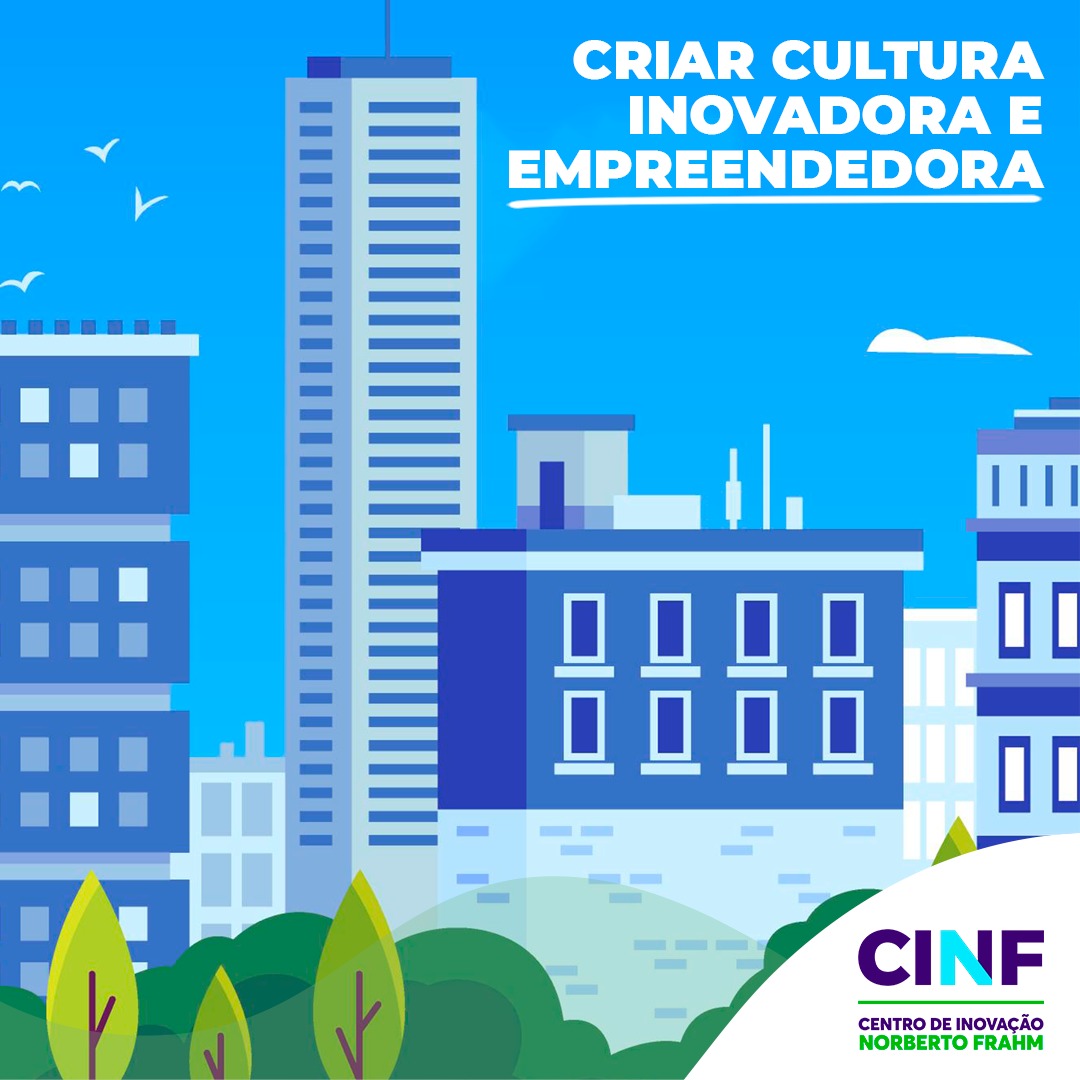 Propósito CINF & Ecossistema de Inovação - CINF - Centro de Inovação ...